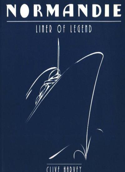 Normandie: Liner of Legend By Clive Harvey 9780752421391| eBay