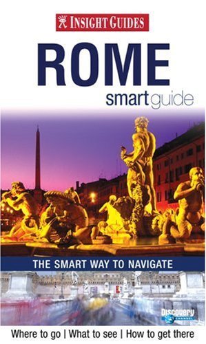 Insight Guide Rome Smart Guide (Insight Smart Guide Rome) 9789812587947 ...