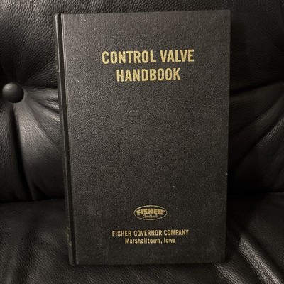 Control Valve Handbook Hardcover Book Fisher Controls 1st Edition (1965 ...