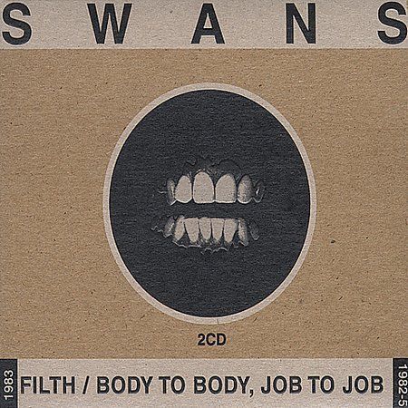 Filth/Body to Body, Job to Job by Swans (CD, Mar-2000, 2 Discs, Young ...
