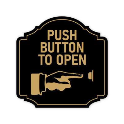 Heritage Plus Push Button To Open Wall or Door Sign | eBay