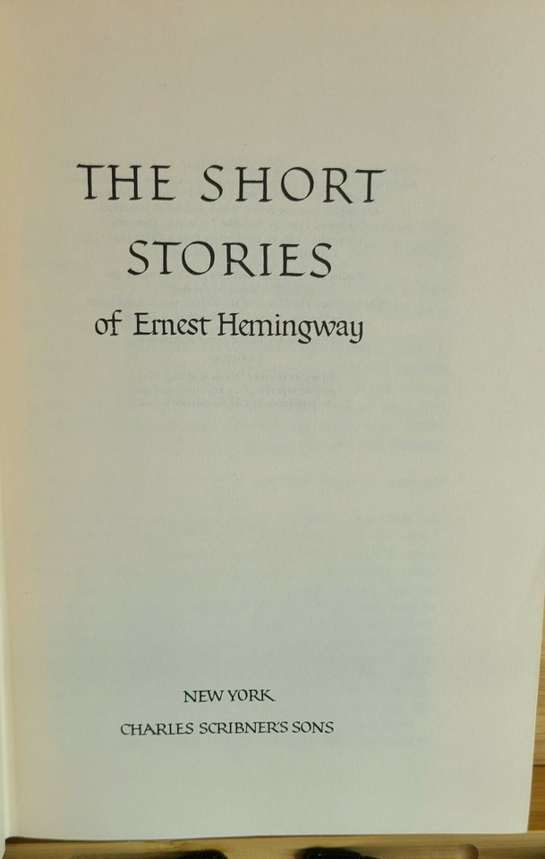 The Short Stories Of Ernest Hemingway, Large Volume, 1953 Scribners ...