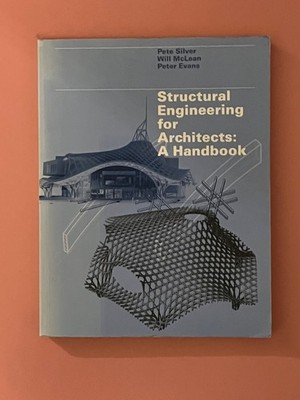 Structural Engineering for Architects: A handbook by Peter Evans ...
