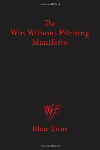 The Win Without Pitching Manifesto by Blair Enns | eBay