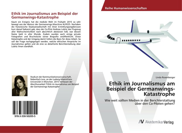 Ethik im Journalismus am Beispiel der Germanwings-Katastrophe von Linda ...