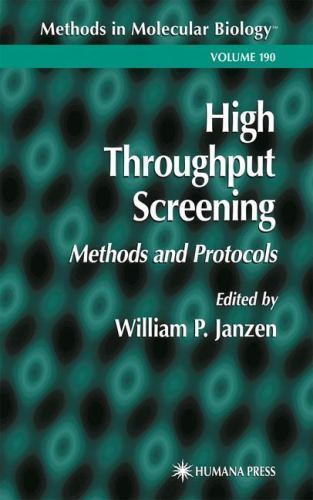 Methods in Molecular Biology Ser.: High Throughput Screening : Methods ...
