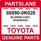 88590-0K020 Toyota OEM Genuine BLOWER ASSY, W/SHROUD | eBay Australia