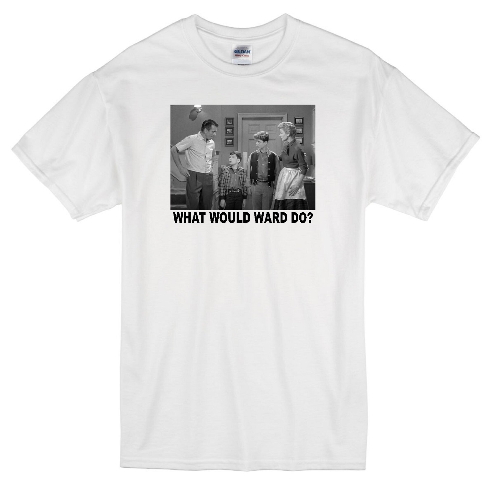 "WARD CLEAVER WWD?" LEAVE IT TO BEAVER HUGH BEAUMONT CLASSIC TV WHITE T ...