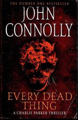 Every Dead Thing - Paperback By Connolly, John - ACCEPTABLE | eBay