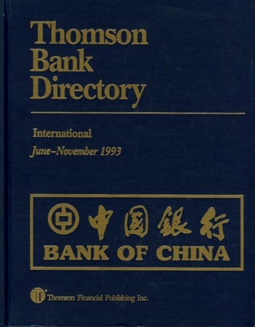 Thomson Bank Directory : July-November 1993 by Thomson Financial ...