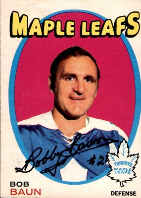 Bob Baun Signed 1971-72 OPC #196 Autographed Maple Leafs 53734 | eBay