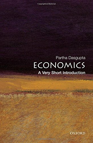 Economics: A Very Short Introduction (Very Shor... by Dasgupta, Partha ...