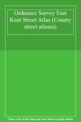 East Kent county street atlas: 3 1/2 inches to 1 mile By Great B | eBay