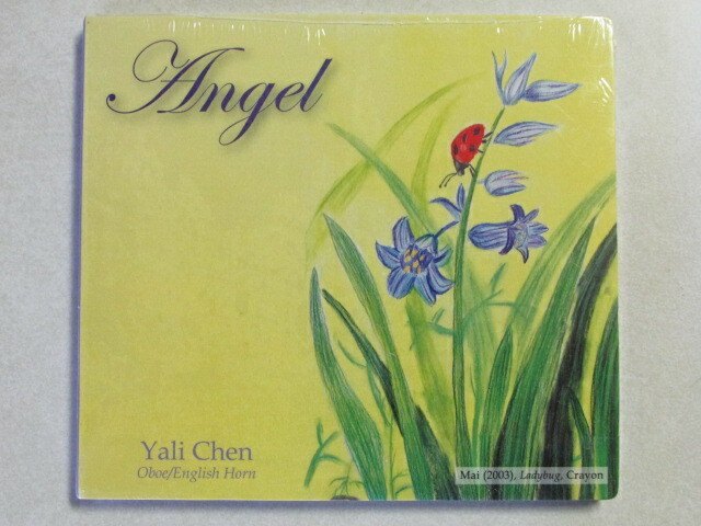 YALI CHEN ANGEL OBOE/ENGLISH HORN MAI (2003) LADYBUG, CRAYON 10 TRK ...