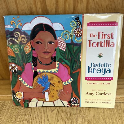 First Tortilla, The A Bilingual Story [Multilingual, English, English ...