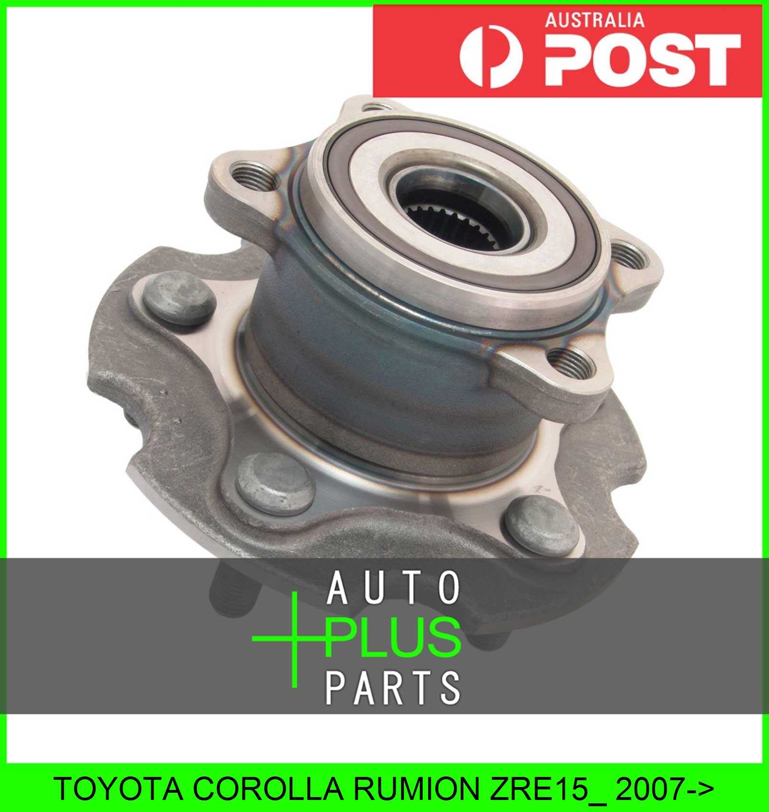 Fits TOYOTA COROLLA RUMION ZRE15_ Rear Wheel Bearing Hub | eBay