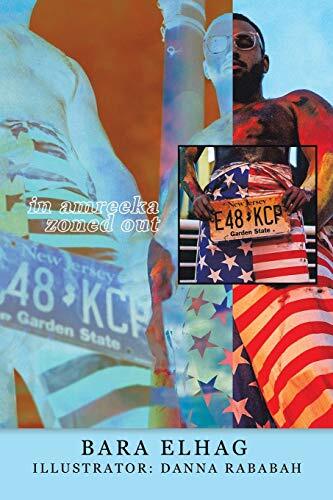 In Amreeka Zoned Out by Elhag, Bara Paperback / softback Book The Fast ...