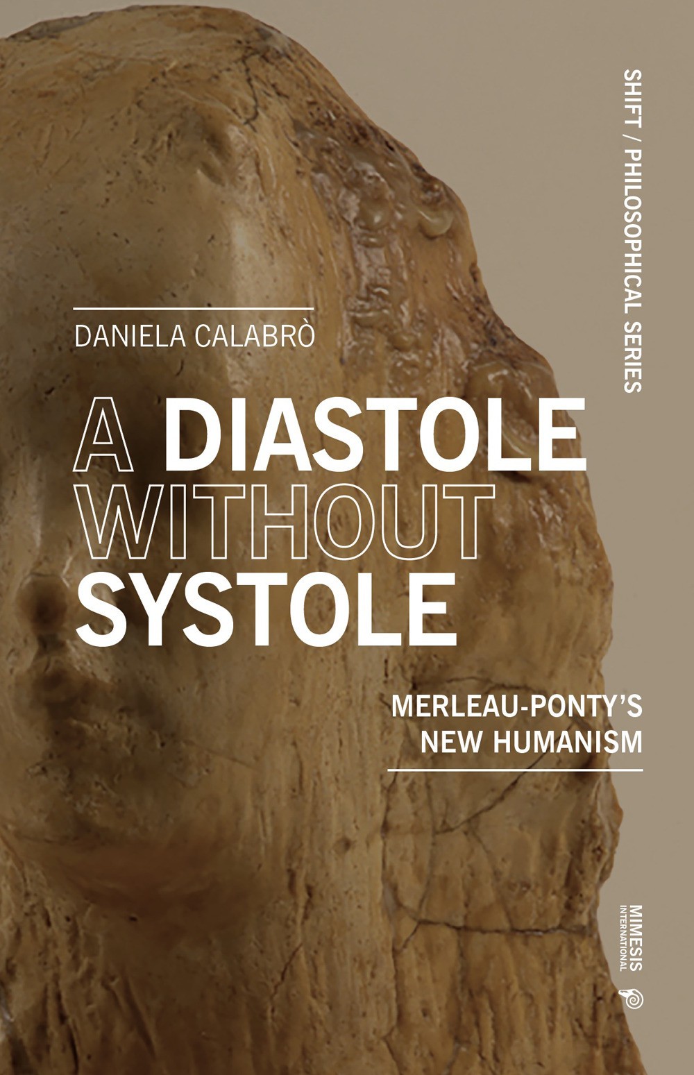 A diastole without systole. Merleau-Ponty's new humanism - Calabrò ...