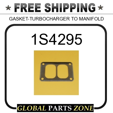 1S4295 - GASKET-TURBOCHARGER TO MANIFOLD 7M7273 7H1558 8N2835 for ...
