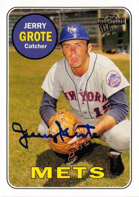 Jerry Grote autographed baseball card New York Mets 2005 Topps Fan ...