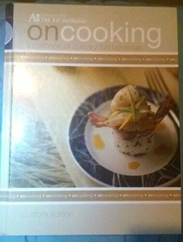 On Cooking - A Textbook of Culinary Fundamentals - Custom Edition (A ...