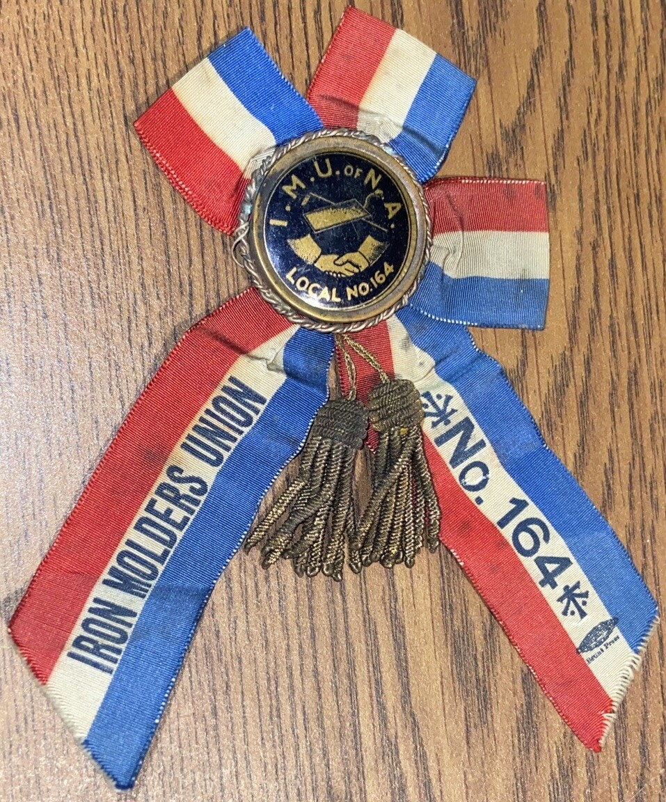 c.1890’s IRON MOLDERS UNION of N. America Local 164 LABOR UNION ...