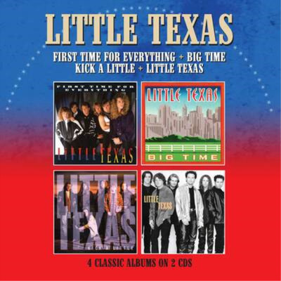 Little Texas First Time for Everything/Big Time/Kick a Little/Little ...