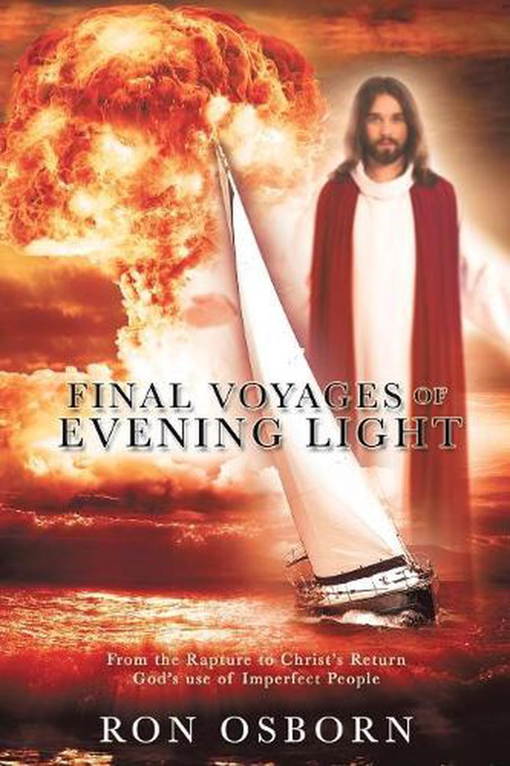 Final Voyages of Evening Light by Ron Osborn (English) Paperback Book 9781545615331 | eBay