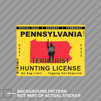 Pennsylvania Terrorist Hunting Permit Sticker Decal Vinyl License PA | eBay
