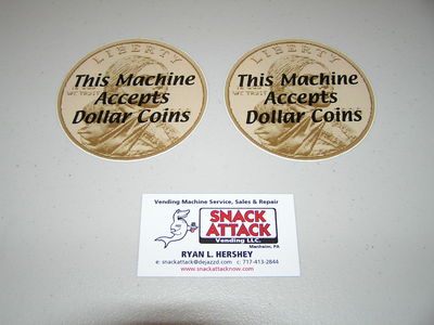 SNACK or SODA VENDING MACHINE (2) Decals "This Machine Accepts Dollar ...