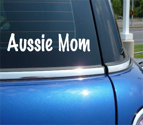 AUSSIE MOM AUSTRALIAN SHEPHERD DOG PET FUNNY DECAL STICKER CAR WALL | eBay