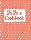 YaYa's Cookbook Peach Polka Dot Edition by Press, Pickled Pepper ...