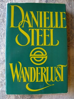 Danielle Steel - Wanderlust - 1986 - hardcover | eBay