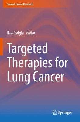 Targeted Therapies for Lung Cancer by Ravi Salgia (English) Paperback ...