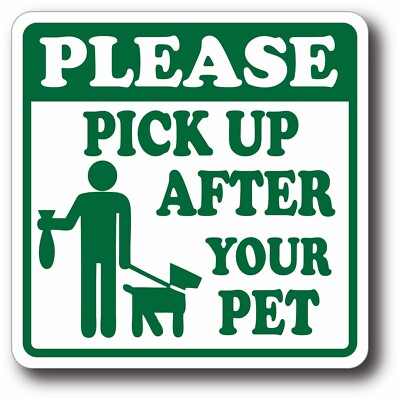 3.5" X 3.5" PLEASE PICK UP DOG POOP STICKER OUTDOOR WEATHERPROOF | eBay.de
