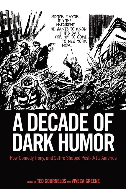 A Decade of Dark Humor von Viveca Greene Ted Gournelos (2013 ...