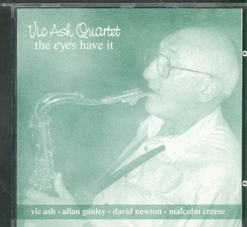 Vic Ash Quartet Eyes Have It CD UK ABCD 1995 ABCD3 | eBay