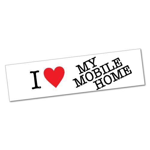 I HEART MY MOBILE HOME Sticker | eBay