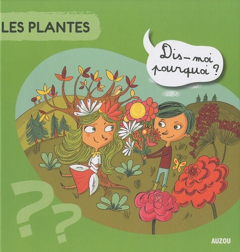LES PLANTES DIS MOI POURQUOI de Violette Rennert et Fabienne Moreau | eBay