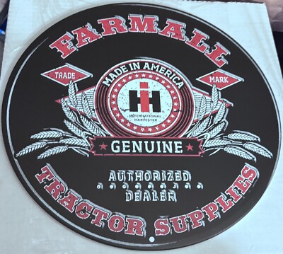 Genuine Farmall dealer Tin Sign . Round Ag Advertising Farm Tractor Ad ...