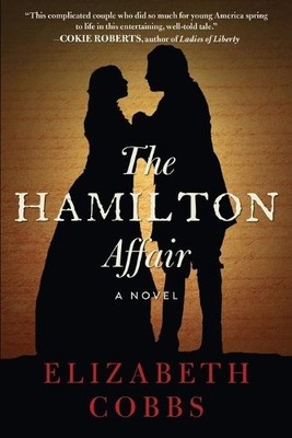 Elizabeth Cobbs The Hamilton Affair (Tascabile) | eBay