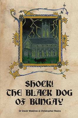 Shock! : The Black Dog of Bungay: A Case Study in Local Folklore by ...