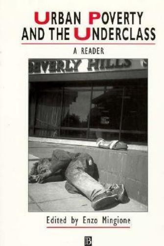 Studies in Urban and Social Change Ser.: Urban Poverty and the ...