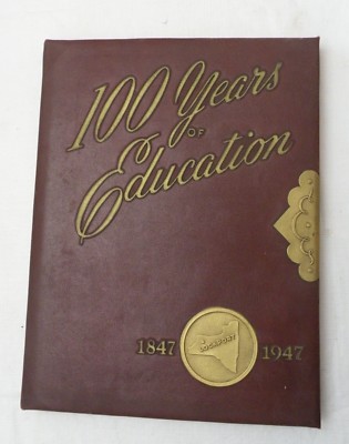 100 Years of Education 1847-1947, BOOK ON LOCKPORT NY PUBLIC SCHOOLS ...