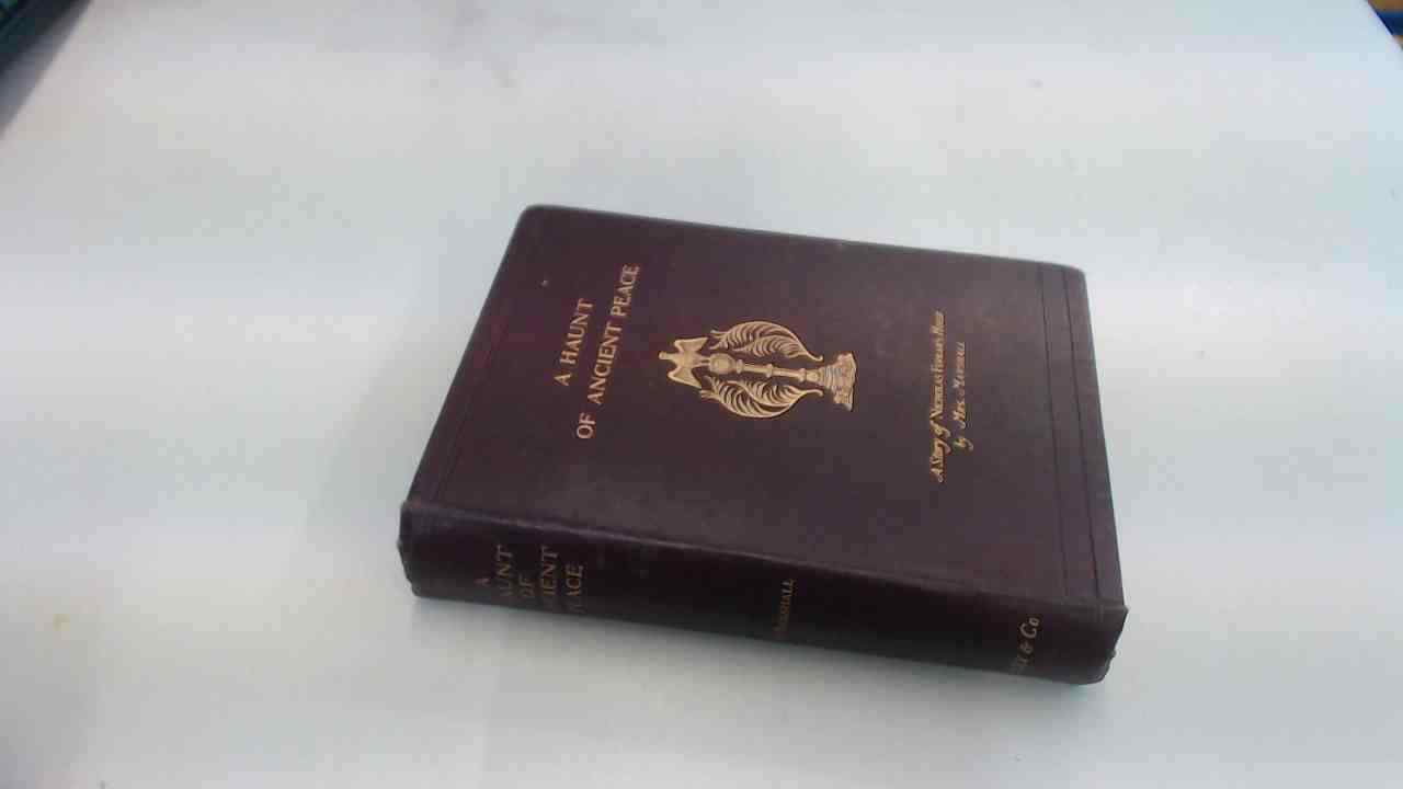 A Haunt Of Ancient Peace, Emma Marshall, Seeley And Co, 1898, Har | eBay