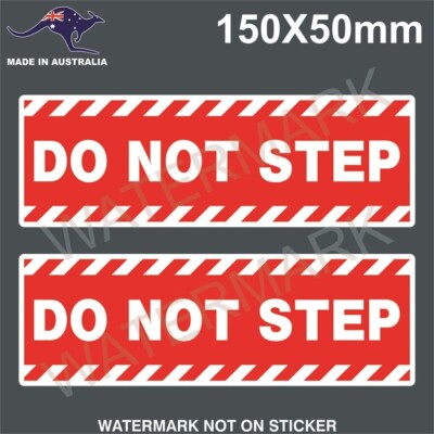 DO NOT STEP STICKER SAFETY X2 | eBay Australia