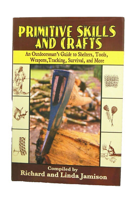 Primitive Skill and Crafts Outdoorsman Survival Weapons Tracking ...