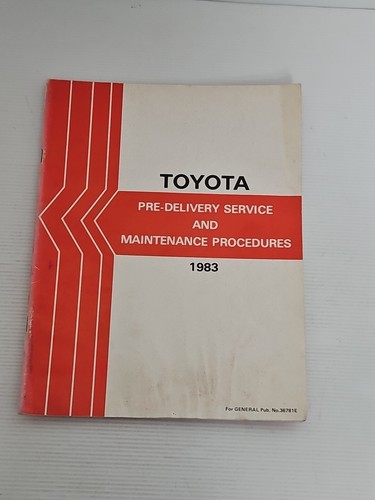 Toyota Pre Delivery Service & Maintenance Procedures Workshop Manual ...