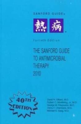 Sanford Guide to Antimicrobial Therapy: Pocket Guide (Sanford Guide ...