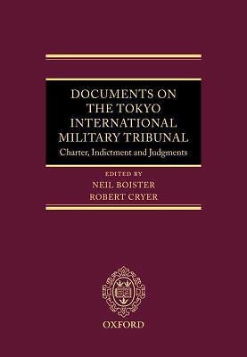 Documents on the Tokyo International Military Tribunal : Charter ...